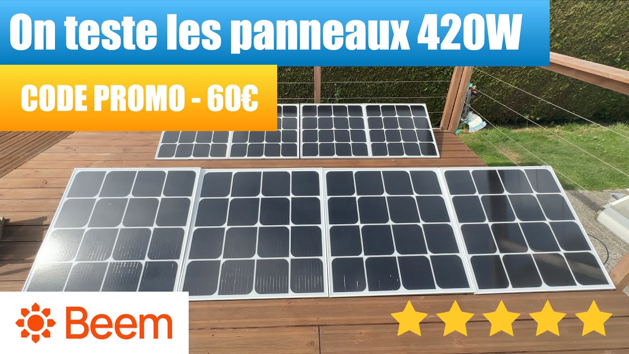 BEEM On teste et compare les nouveaux 420W contre les 300W Solar Energy ...