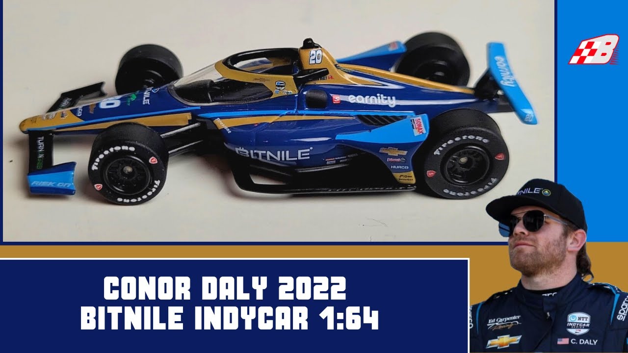 **INDYCAR DIE-CAST REVIEW** Conor Daly 2022 Bitnile 1:64 - YouTube