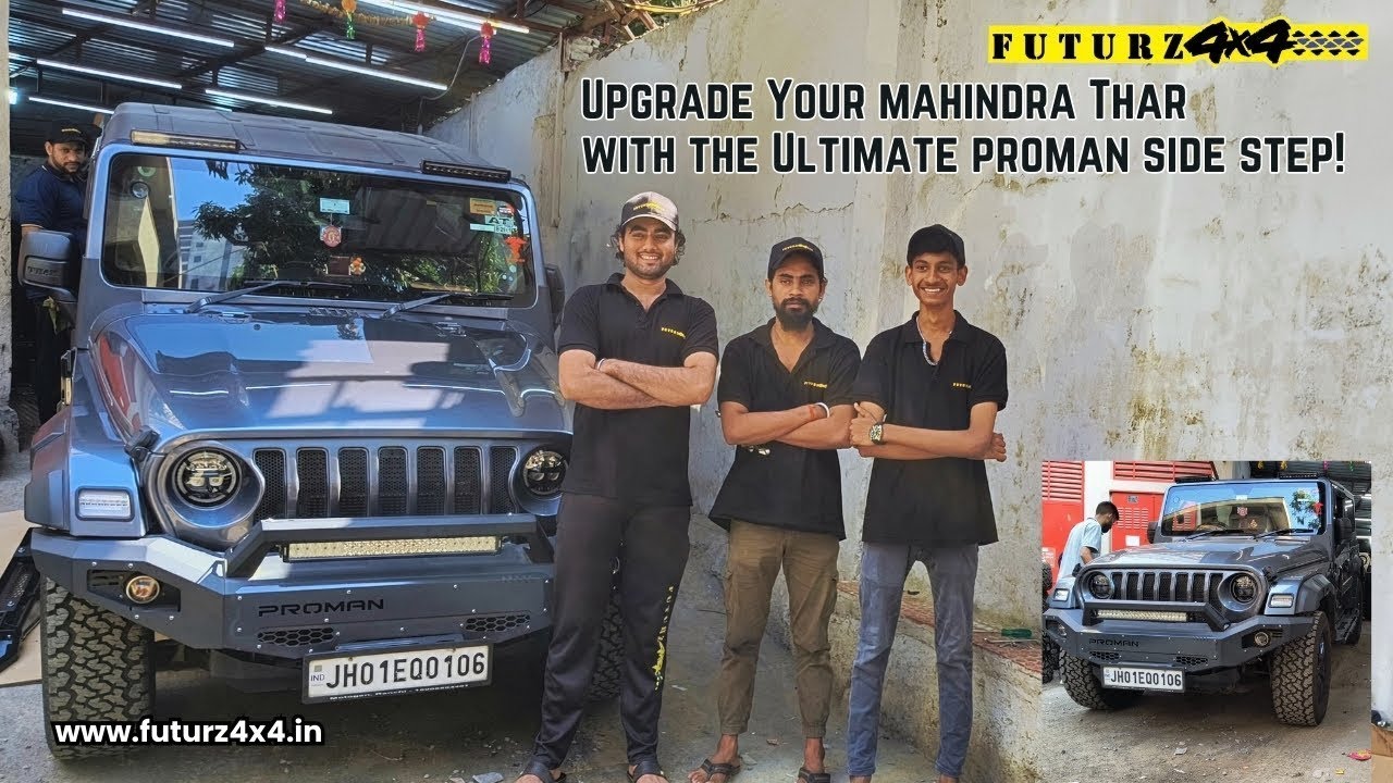 Upgrade Your Mahindra Thar With The Ultimate Proman Side Step@Futurz4x4 ...