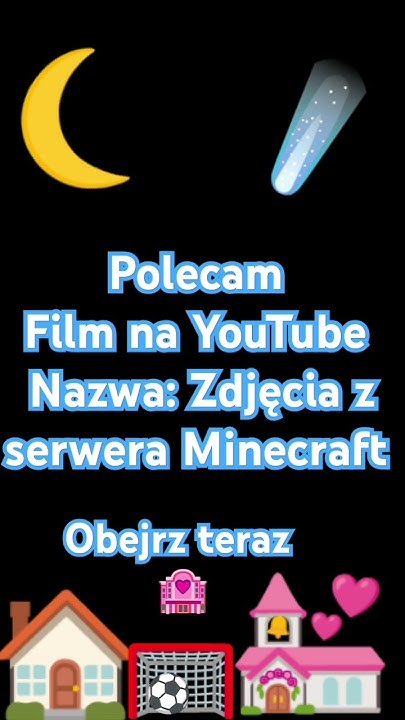 Polecam Film na YouTube Nazwa: Zdjęcia z serwera Minecraft - YouTube