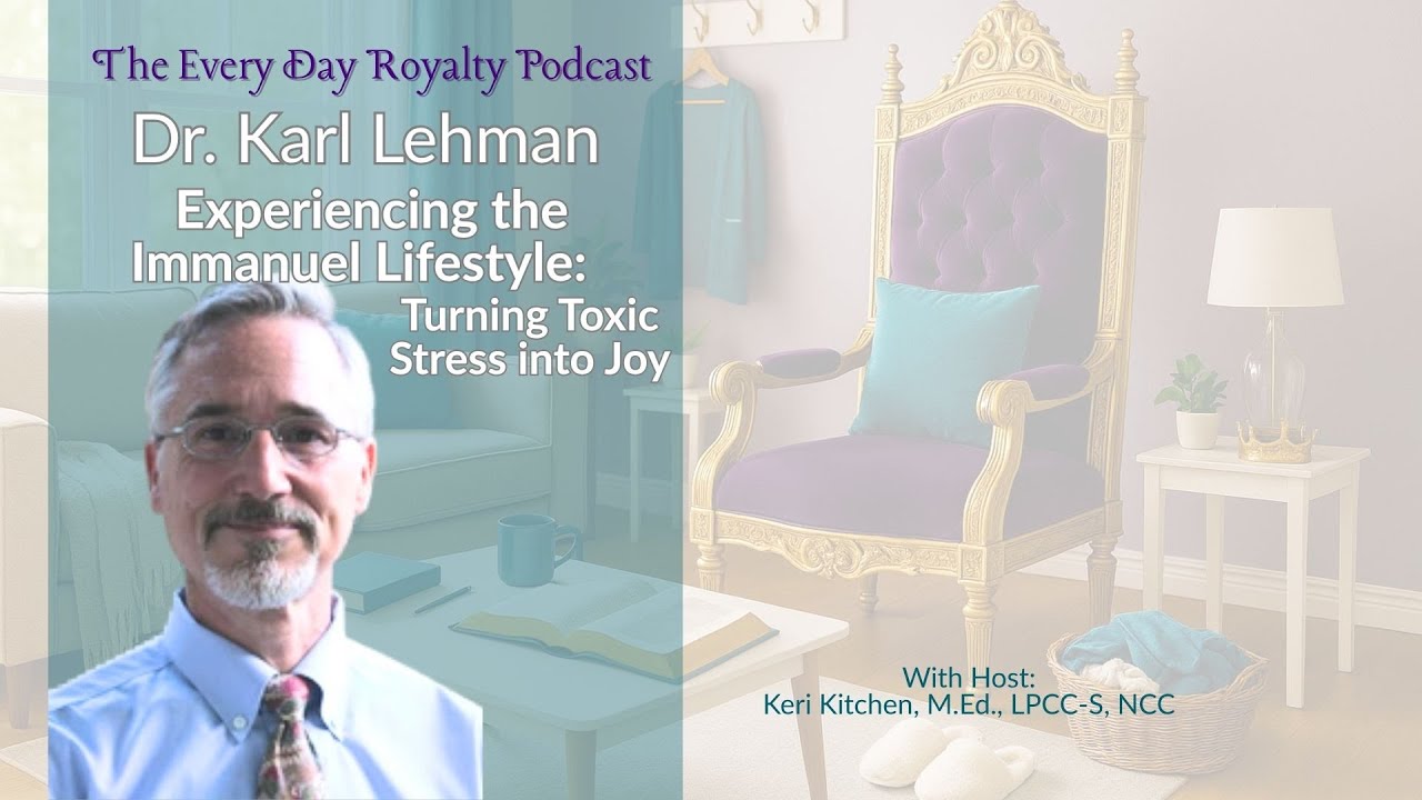 Experiencing the Immanuel Lifestyle:Turning Toxic Stress into Joy with ...