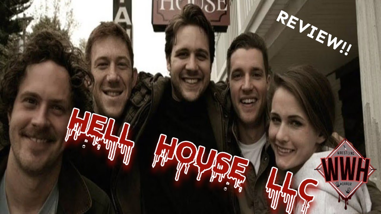 HELL HOUSE LLC (2015) Is The Best Found Footage Film!! - Movie Review ...
