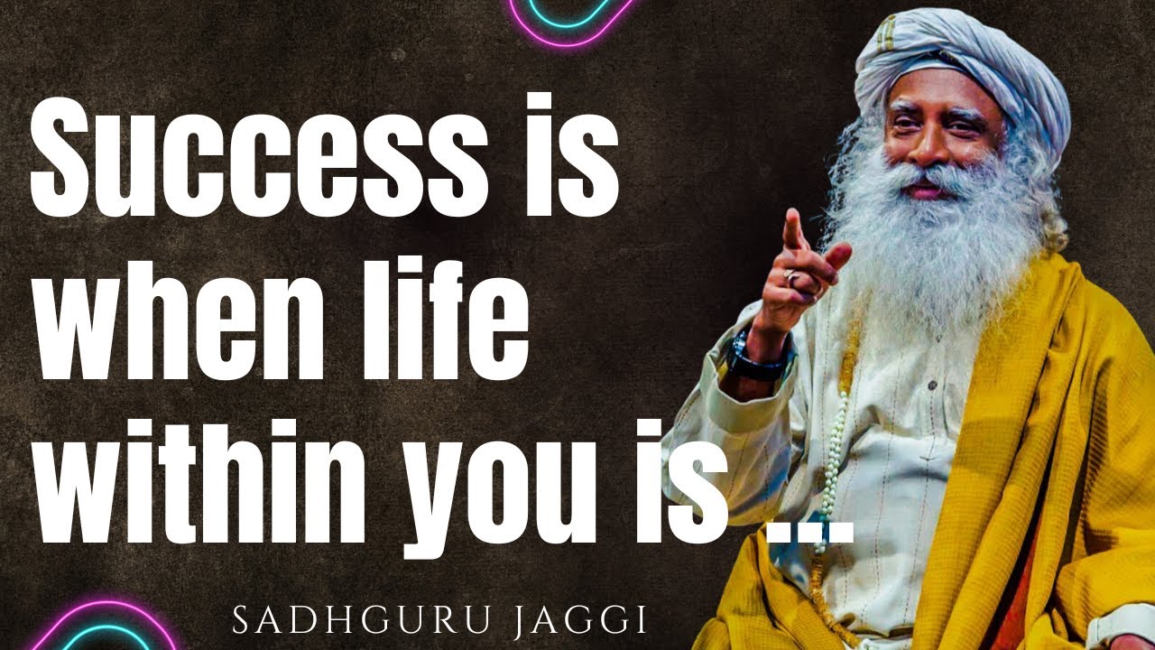 Best Sadhguru quotes about Confidence, Commitment and Success - YouTube