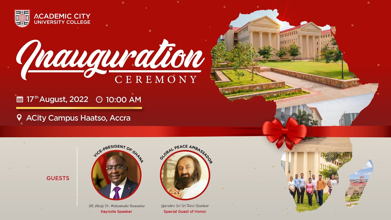 Academic City University College Inauguration Ceremony - YouTube