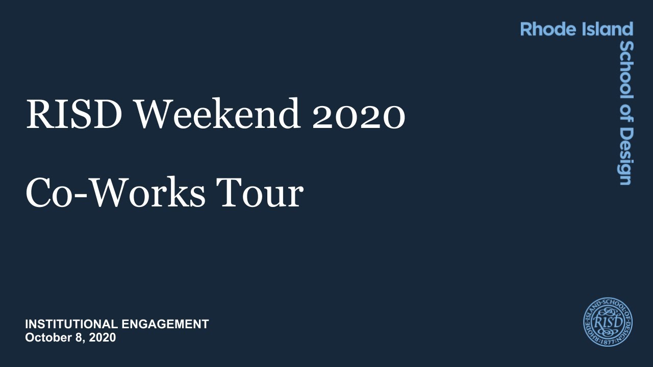 Co-Works Tour | RISD Weekend 2020 - YouTube