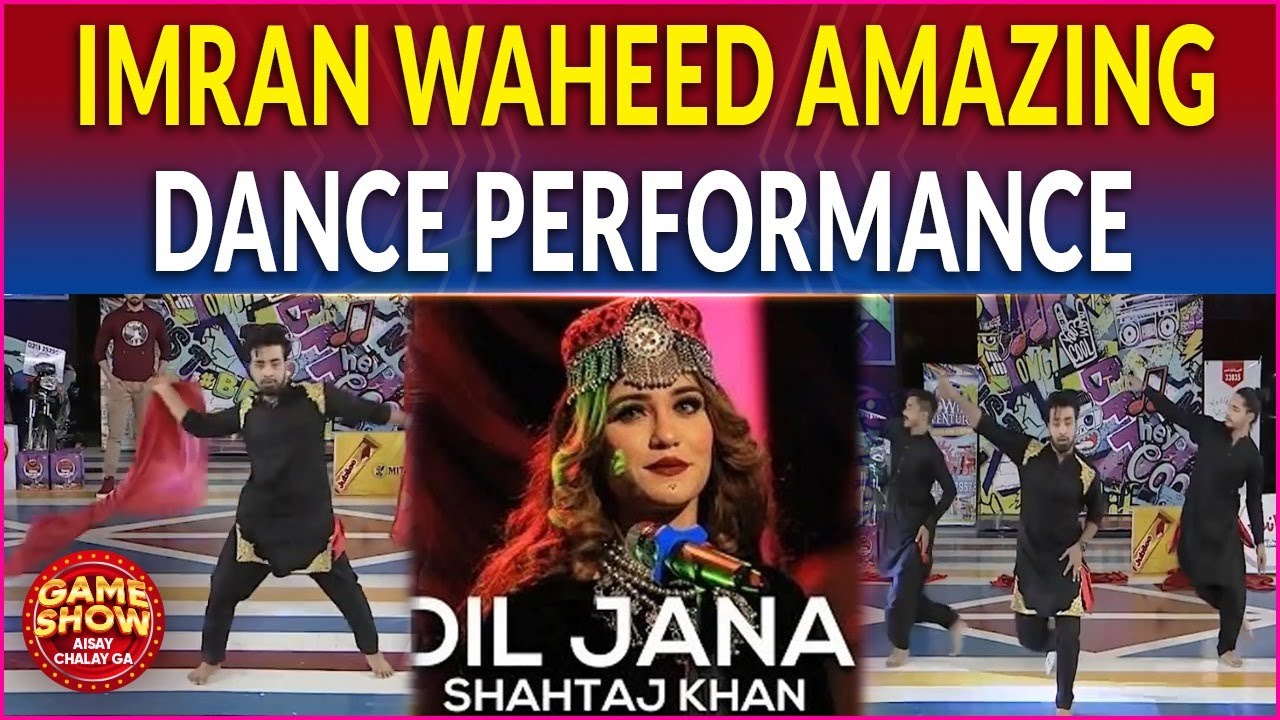 Imran Waheed Amazing Dance Performance | Dil Jana by Shahtaj Khan ...
