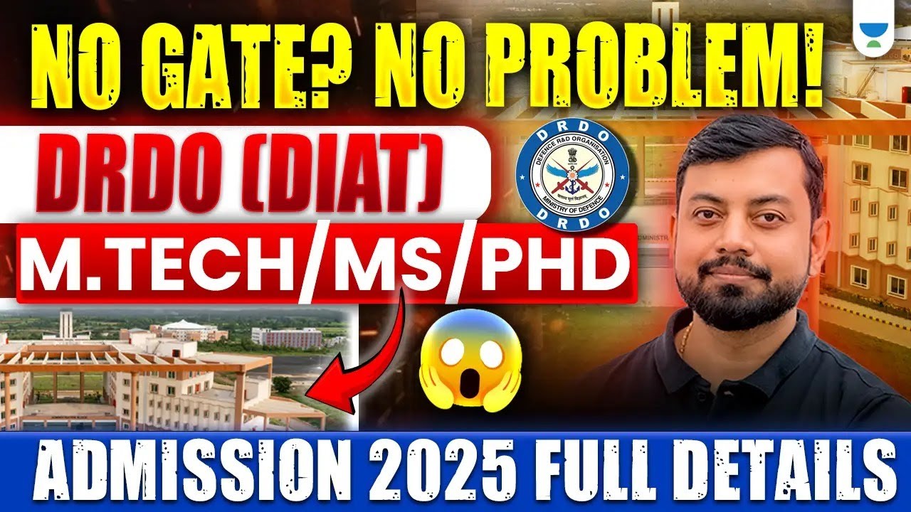No GATE? No Problem! DRDO (DIAT) M.Tech/MS/PhD Admission 2025 Full ...