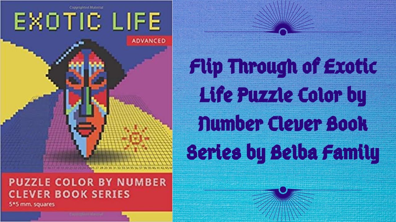 Flip Through of Exotic Life - Puzzle Color by Number Clever Book Series ...
