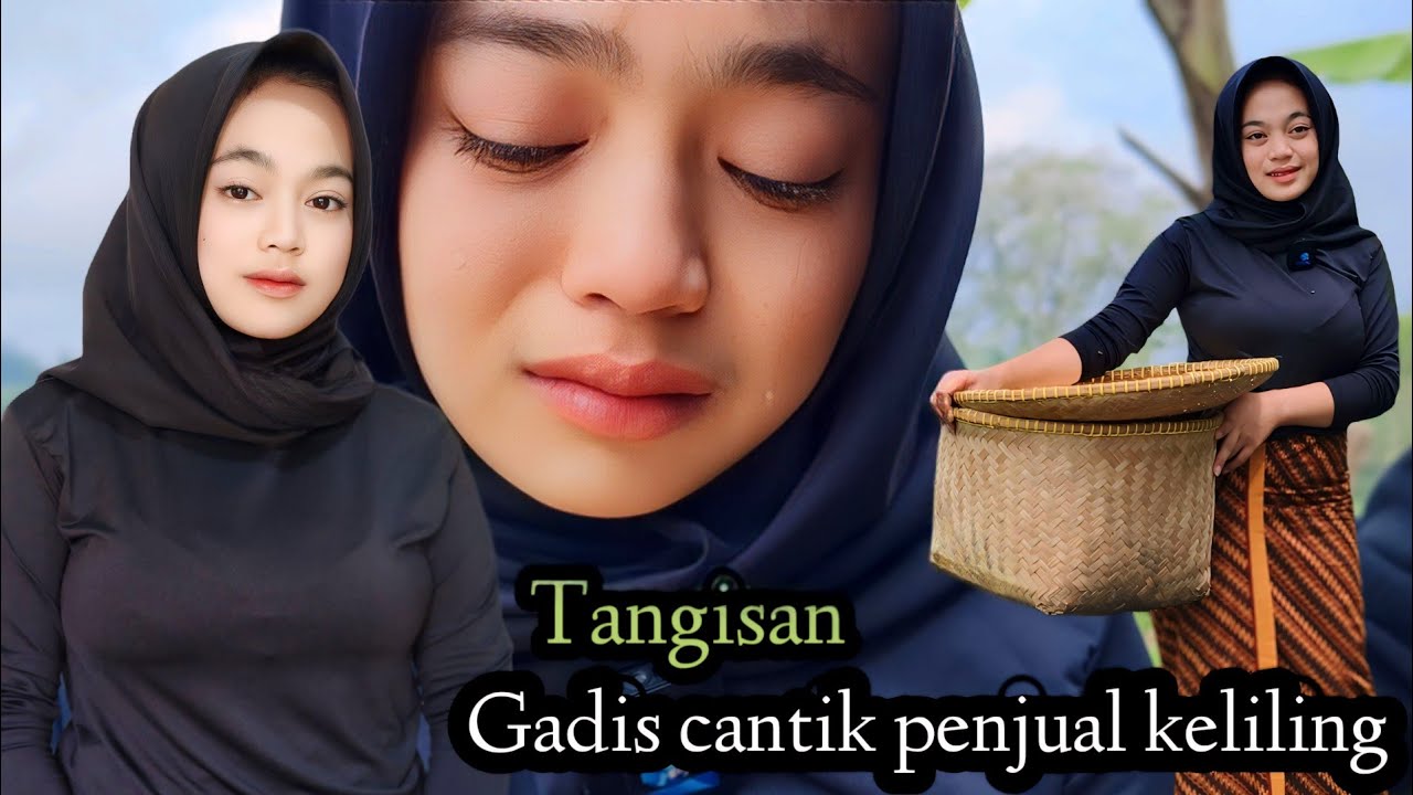 GADIS DESA CANTIK PENJUAL KELILING RELA PUTUS SEKOLAH DEMI MEMBANTU IBU NYA - YouTube