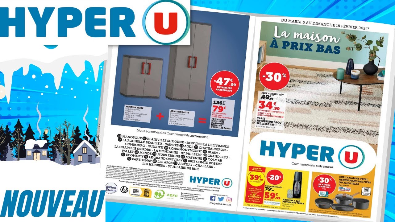 catalogue HYPER U du 6 au 18 février 2024 🌞⛔ JUSQU'À -50% - FRANCE ...