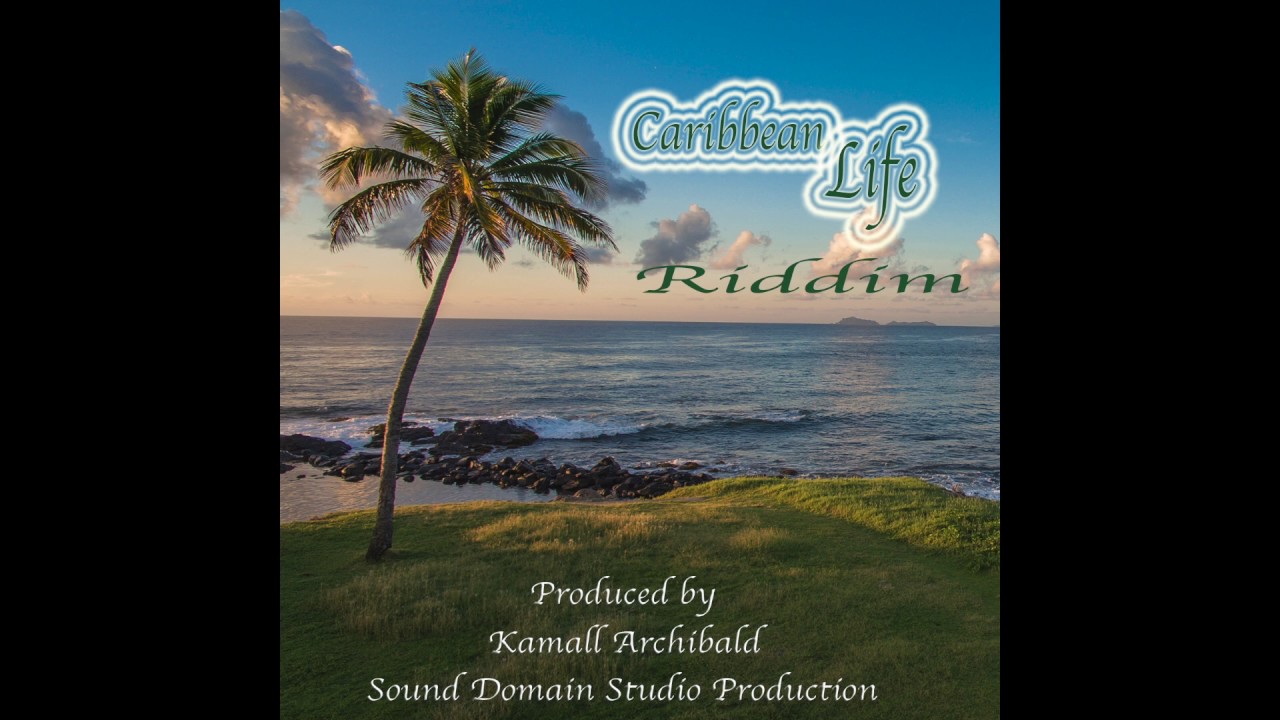 Caribbean Life Riddim (Instrumental) - YouTube