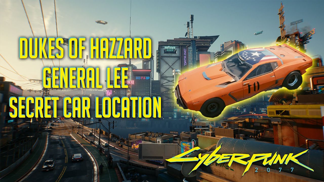 How to get the SECRET Dukes of Hazzard "General Lee" Car - Cyberpunk ...