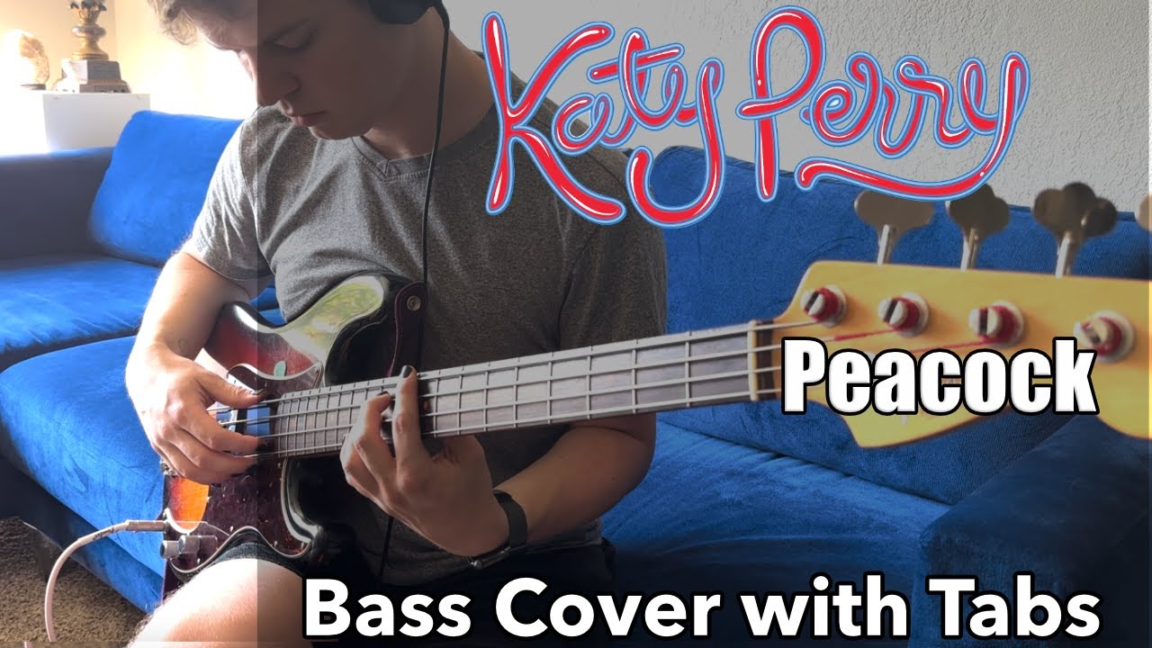 Katy Perry - Peacock (Bass Cover WITH TABS) - YouTube