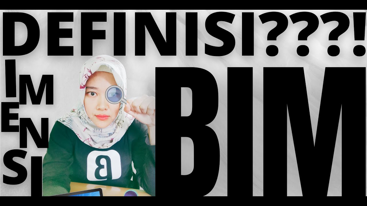 Definisi dan Dimensi BIM - YouTube