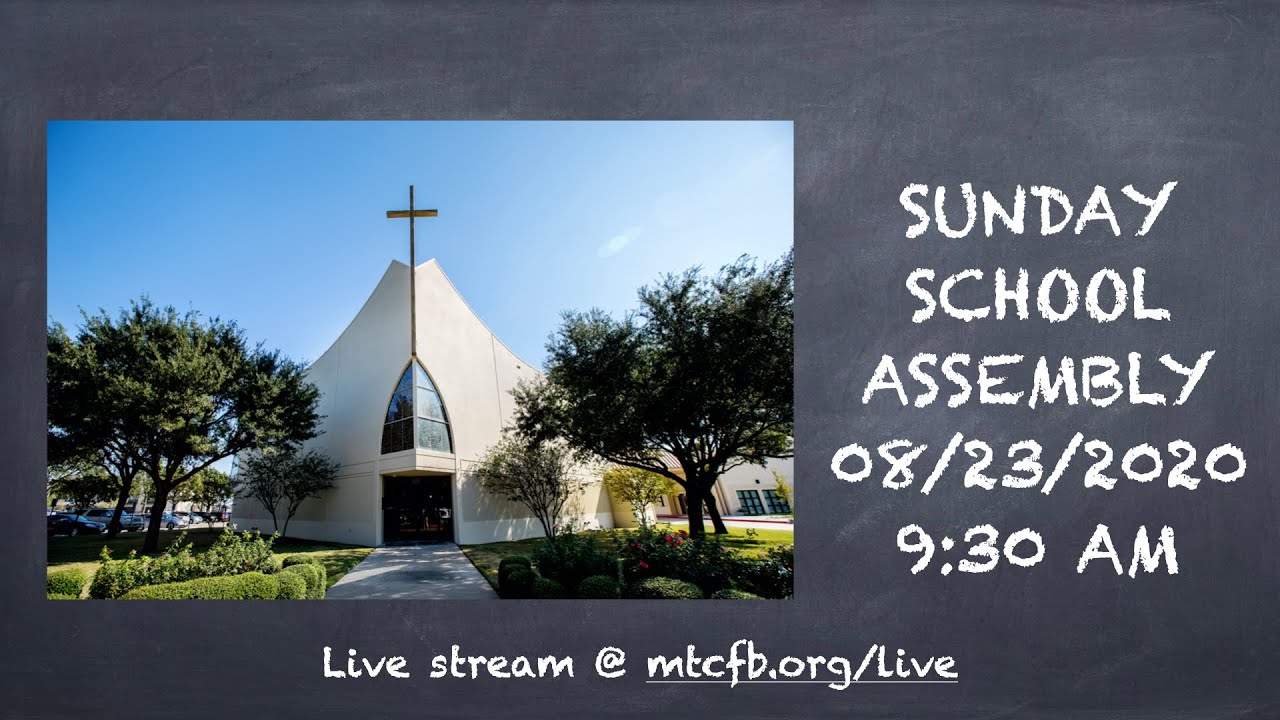 SUNDAY SCHOOL ASSEMBLY | 08-23-2020 - YouTube