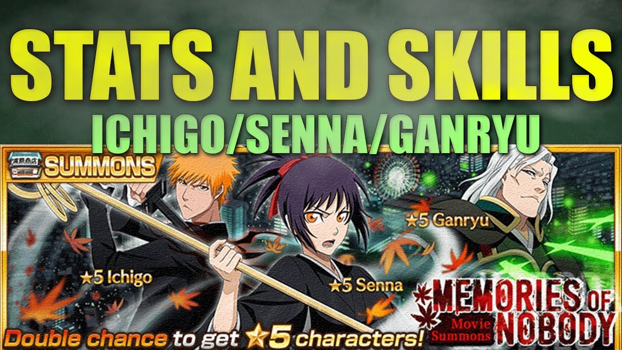 NEW Ichigo/Senna/Ganryu Memories Of Nobody Characters! [Bleach Brave ...