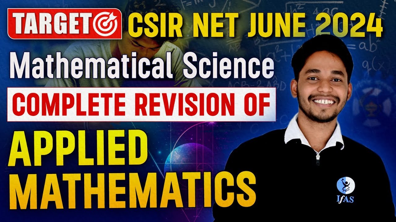 Csir Net Applied Mathematics Complete Revision Csir Net Mathematical Science June 2024 Ifas