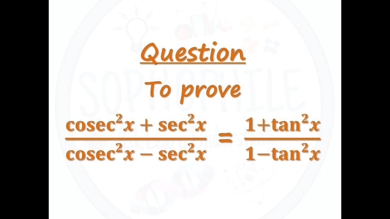 To Prove Cosec 2x Sec 2x Cosec 2x Sec 2x 1 Tan 2x 1 Tan 2x Trigonometry Sum YouTube to-prove-cosec-2x-sec-2x-cosec-2x-sec-2x-1-tan-2x-1-tan-2x-trigonometry-sum-youtube