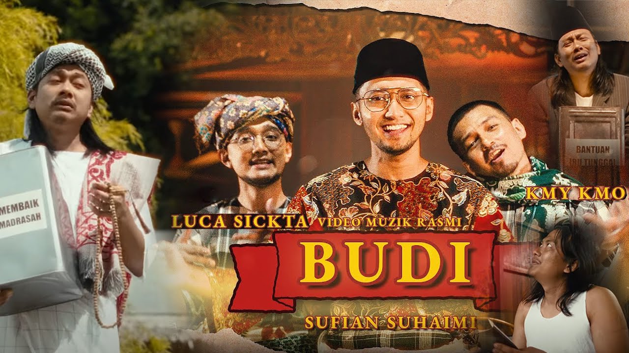 Kmy Kmo & Luca Sickta ft Sufian Suhaimi - Budi (Lirik Lagu) - YouTube