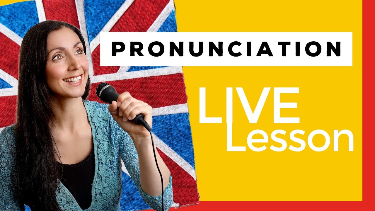 LIVE - English Pronunciation Practice - YouTube