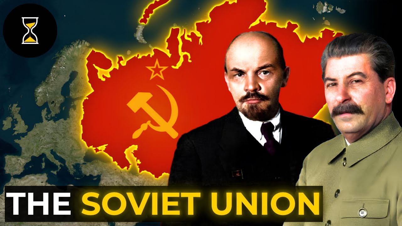 The ENTIRE History of the Soviet Union | 1904 – 1991 (Soviet Union ...