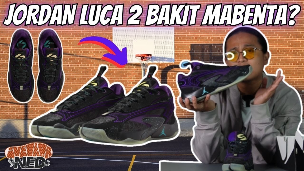 Bakit Kaya Mabenta Tong Luka 2 Sa Mga Pinoy? Jordan Luca 2 Review - YouTube