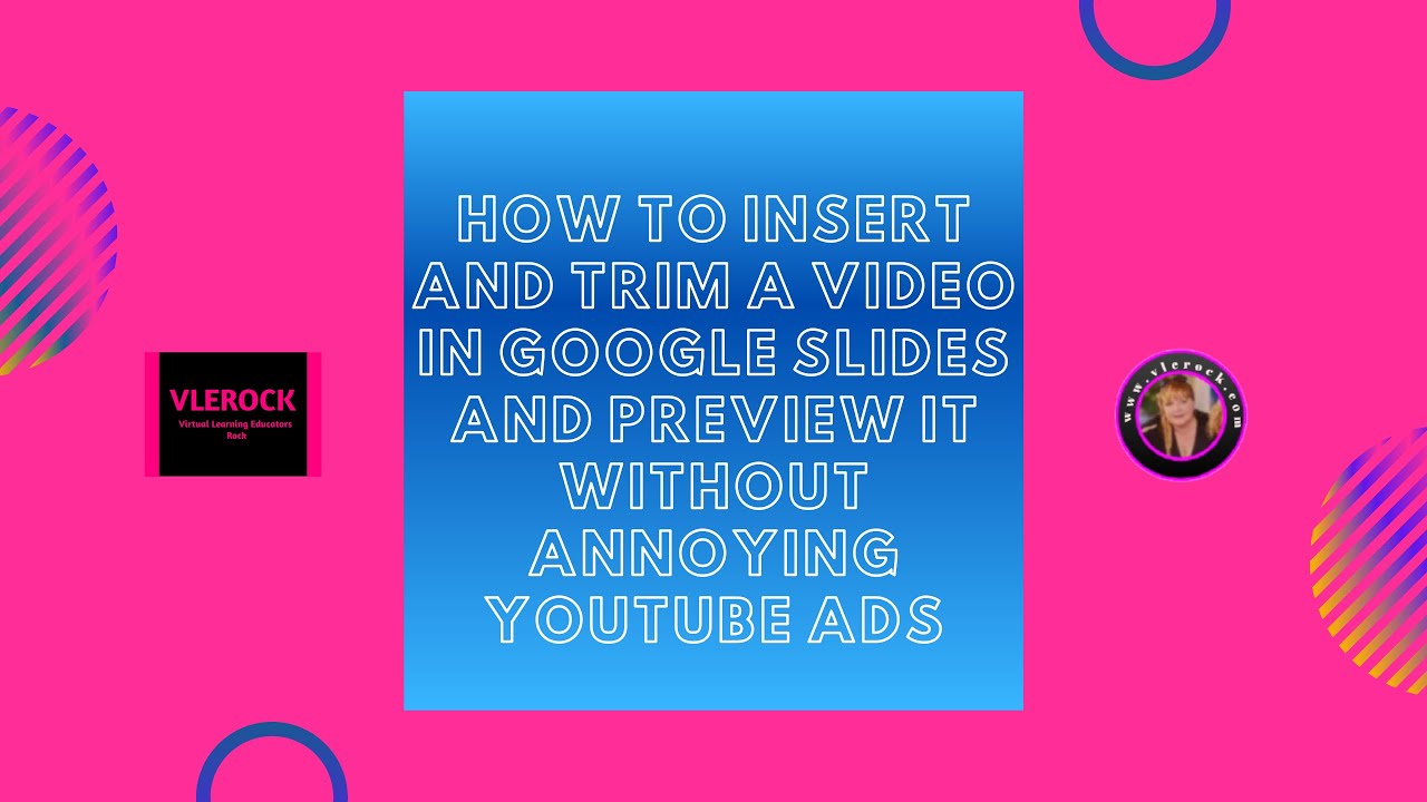 How to insert and trim a video in your Google Slides. Including a trick ...