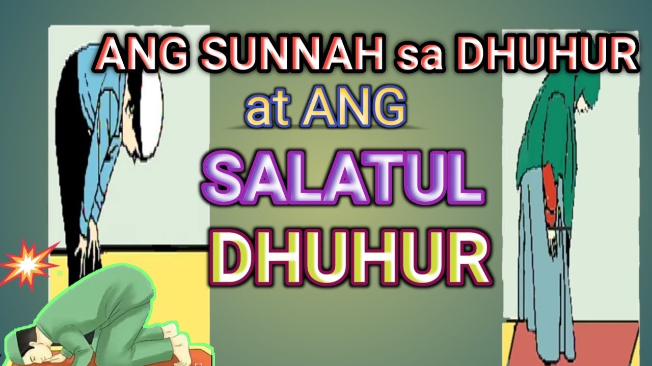 Ang SUNNAH sa DHUHUR at Ang SALATUL DHUHUR - YouTube