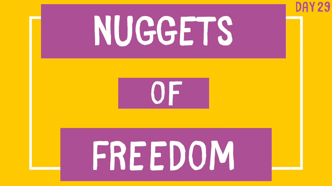 Day 29!! Nuggets of Freedom! #metacognition #30dayyoutubechallenge ...