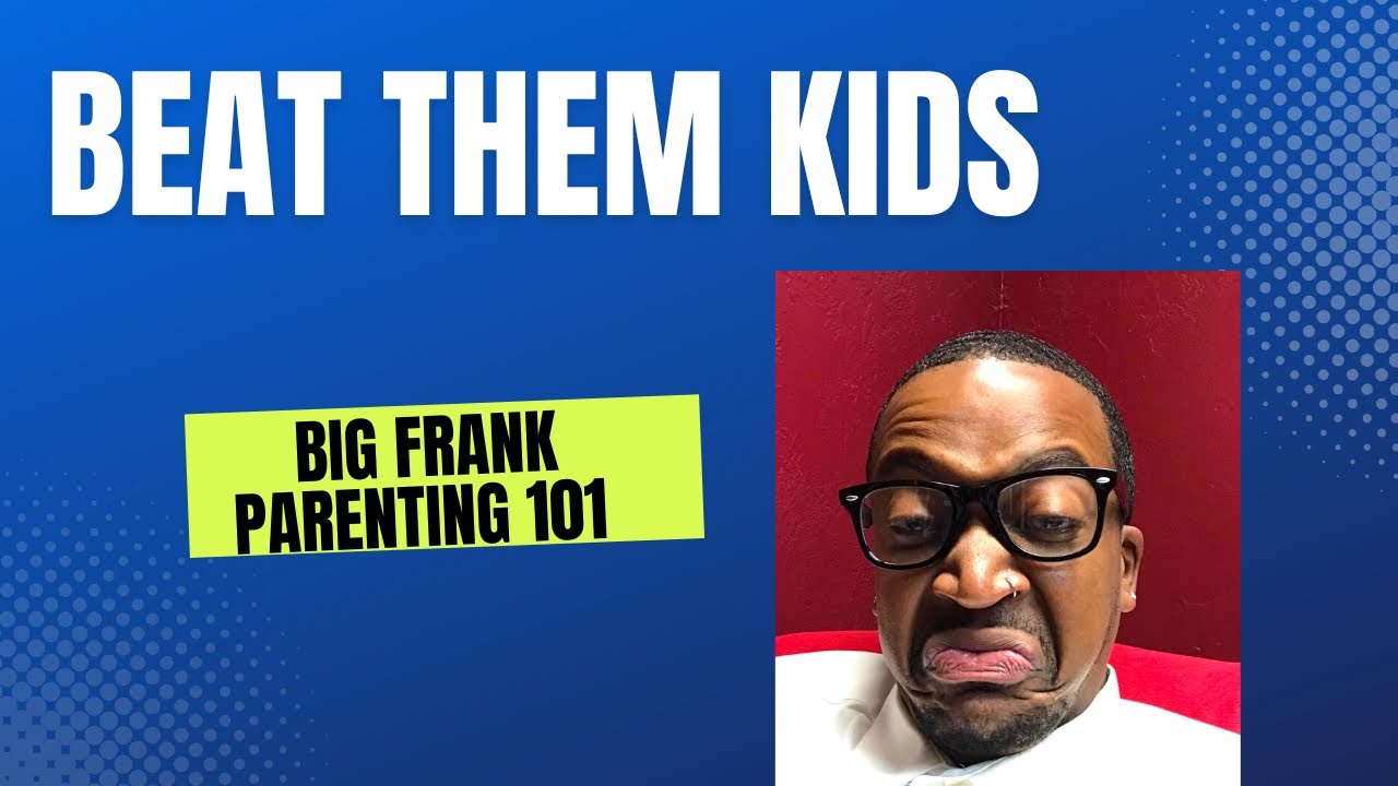 Big Frank demonstrates how to properly discipline your kids😂 (Frank and ...