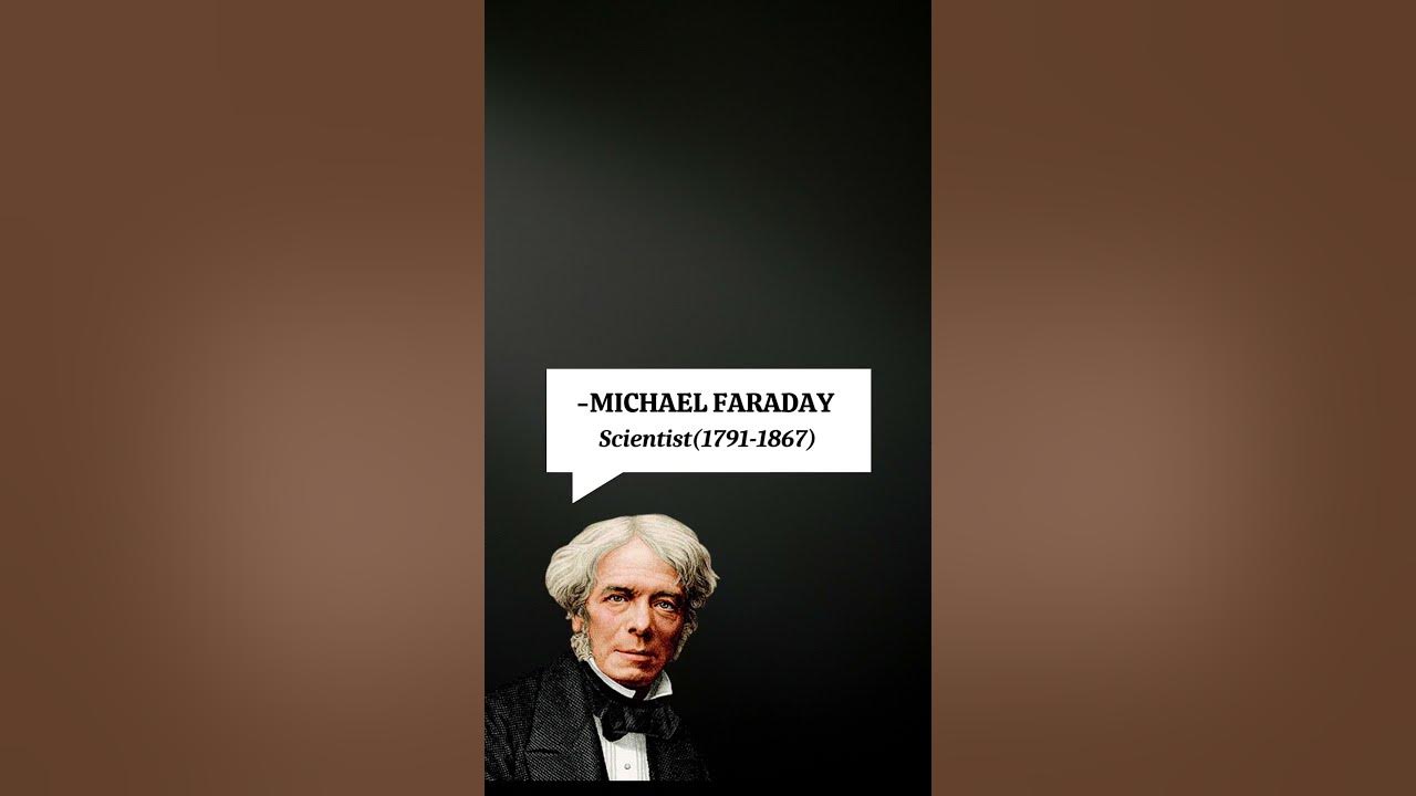 MICHAEL FARADAY Famous Quotes | OceanofQuotes - YouTube