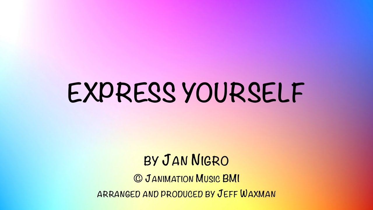 Express Yourself - YouTube