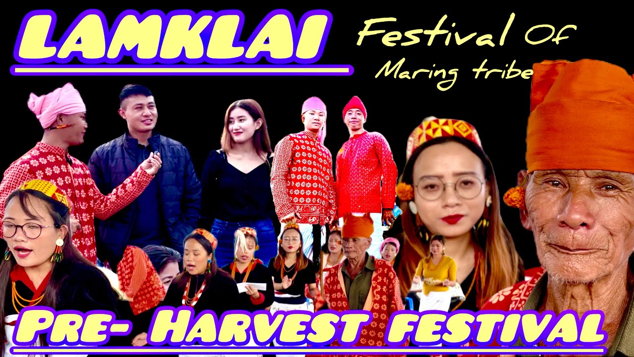 LAMKLAI || pre-harvest festival of maring tribe 🌽🌽 - YouTube
