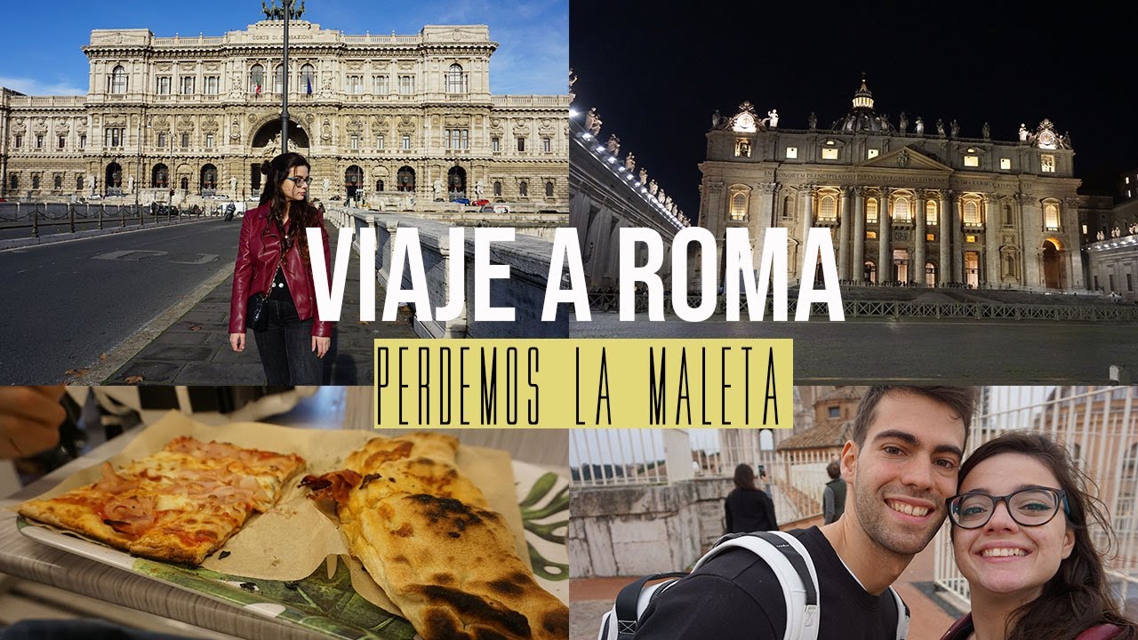 MI PRIMER VIAJE A ROMA, ¿VOLVERÍAMOS? | qué ver, dónde comer ...