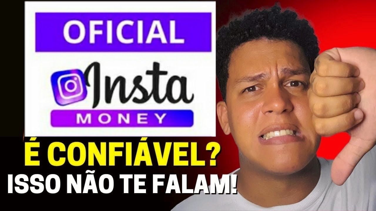 Insta Money é Confiavel?Insta Money Funciona?Insta Money Paga Mesmo ...