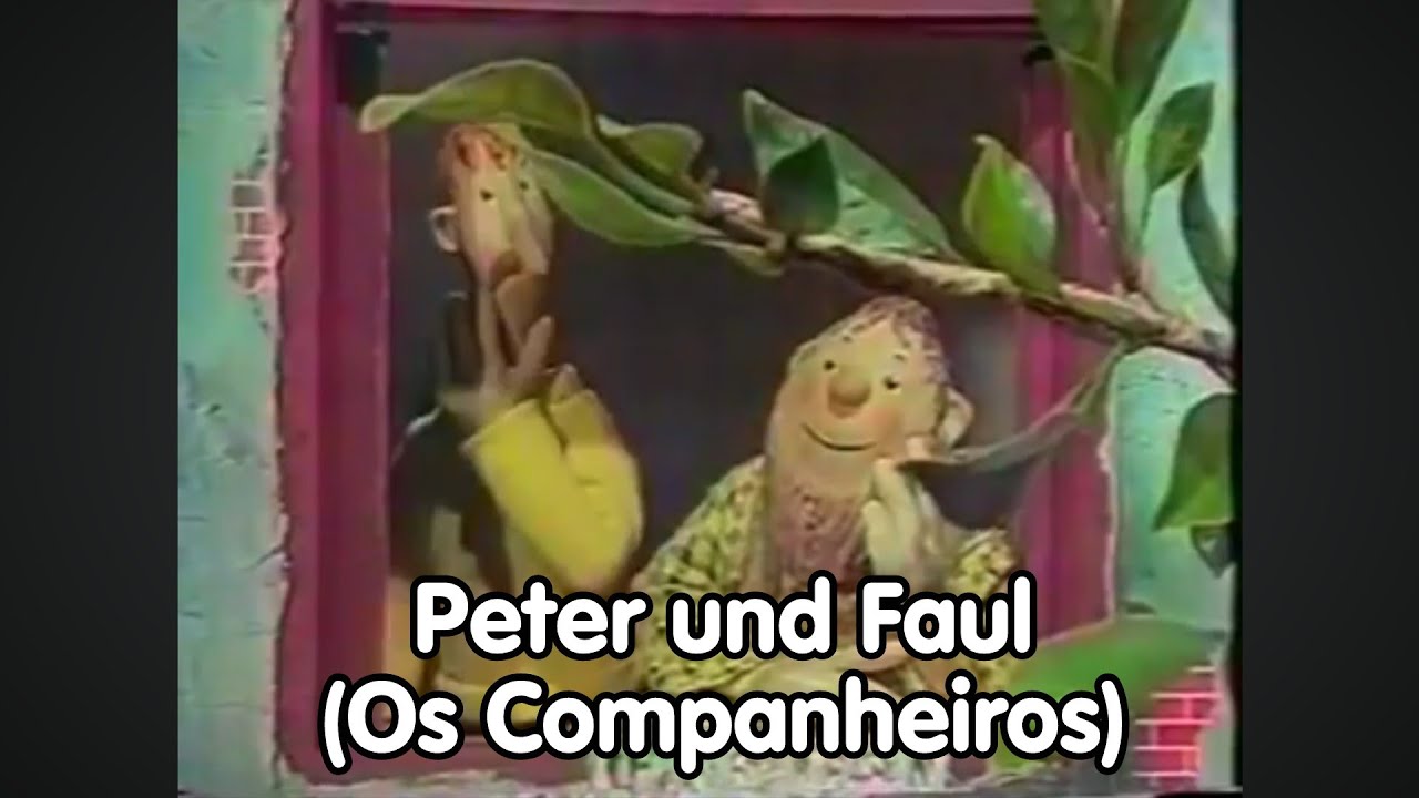 Peter und Faul (BR: Os Companheiros / Glub Glub - TV Cultura) - YouTube