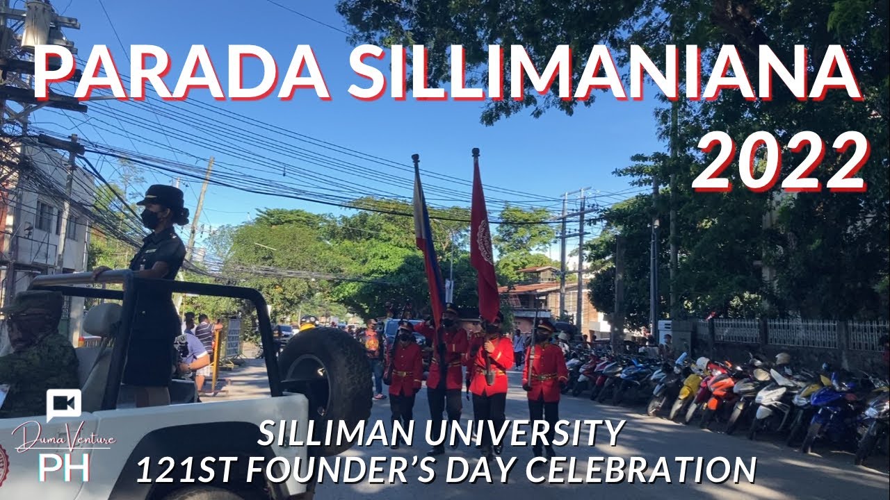 Silliman University Parade. 121st Founder’s Day Celebration | August 27 ...
