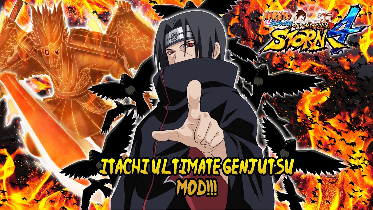 Itachi Ultimate Genjutsu Mod!!! -Naruto Ultimate Ninja Storm 4 (2020 ...