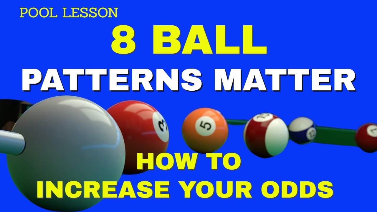 POOL LESSONS - HOW TO PLAY THE CORRECT PATTERN IN 8 BALL - CAN YOU RUN ...
