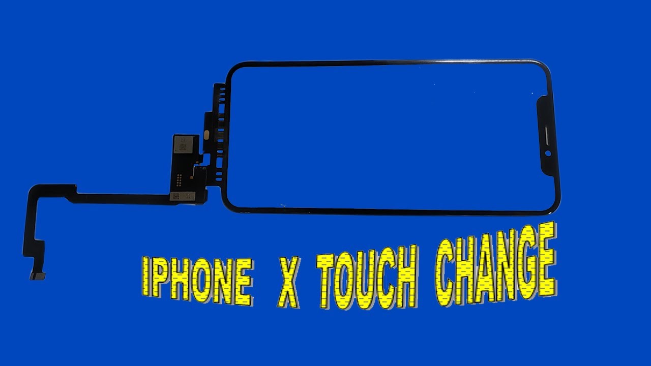 IPHONE X TOUCH REPLACEMENT, IPHONE X TOUCH CHANGE - YouTube