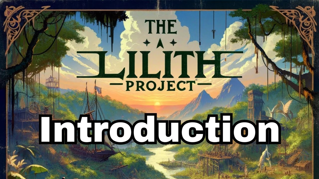 The Lilith Project - An Introduction - YouTube