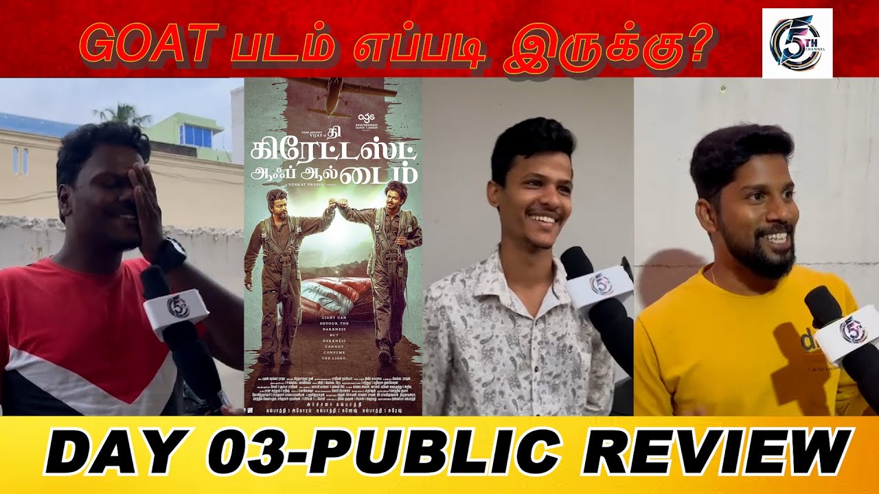 THE GOAT Public Review DAY 3 | THE GOAT Review | THE GOAT Movie Review ...