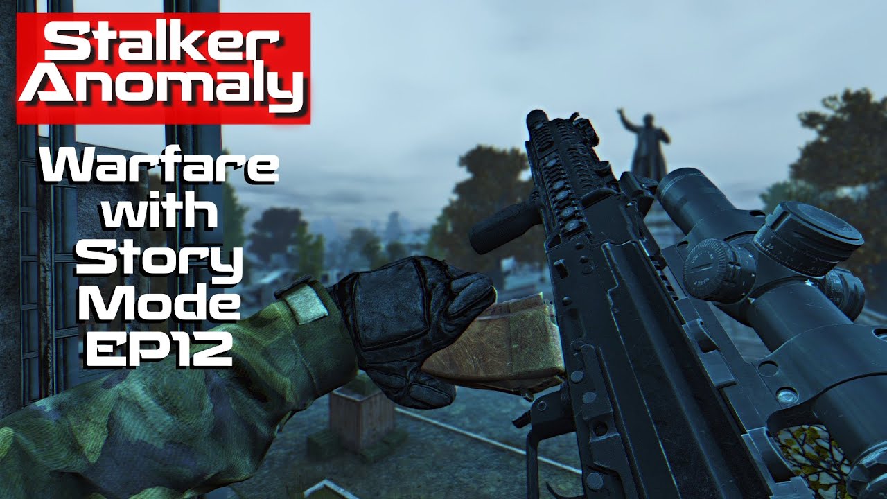 Stalker Anomaly | Warfare With Story Mode | Episode 12 | Survival | FPS ...