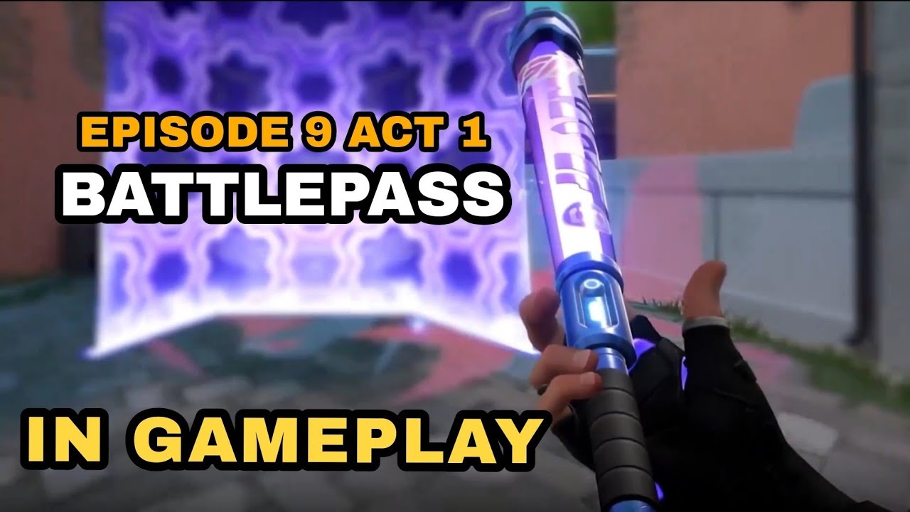 Valorant - Episode 9 Act 1 Battlepass in Gameplay Trailer - YouTube