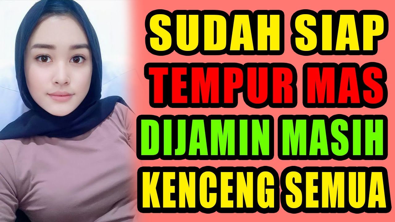 KANGEN RASANYA!! SUDAH GAK TAHAN, PENGEN BGT MAS! Janda Kaya Cari Jodoh Sederhana | Janda Cari ...