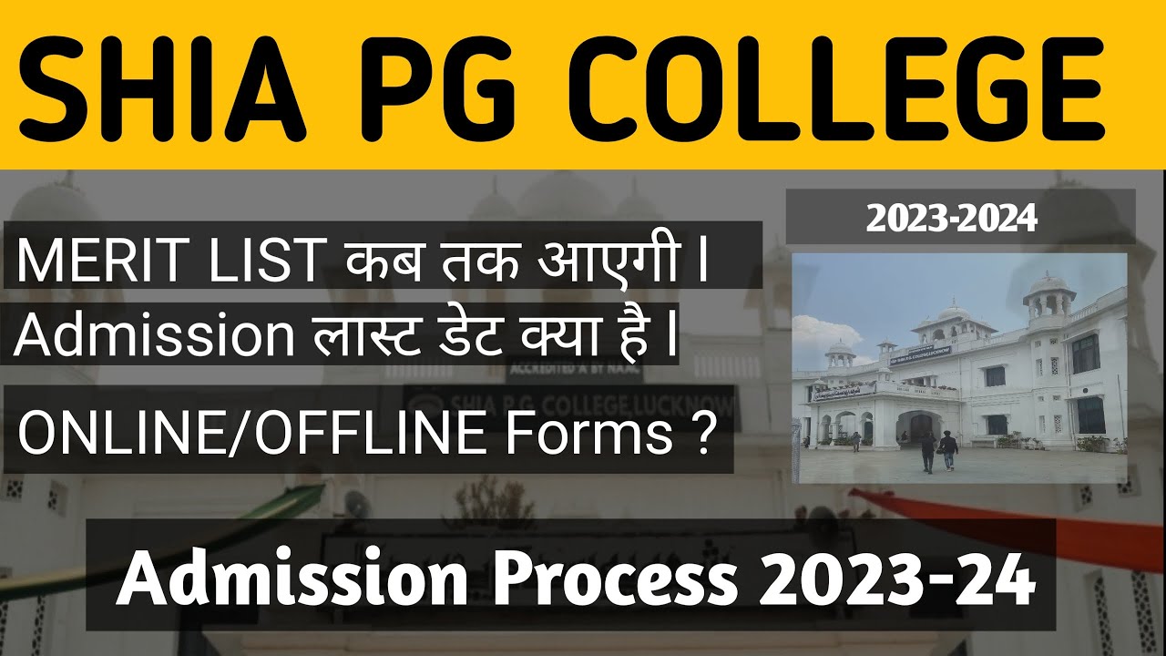 Shia PG Admission Process 2023-24 | Merit List | Last Date | Shia PG ...