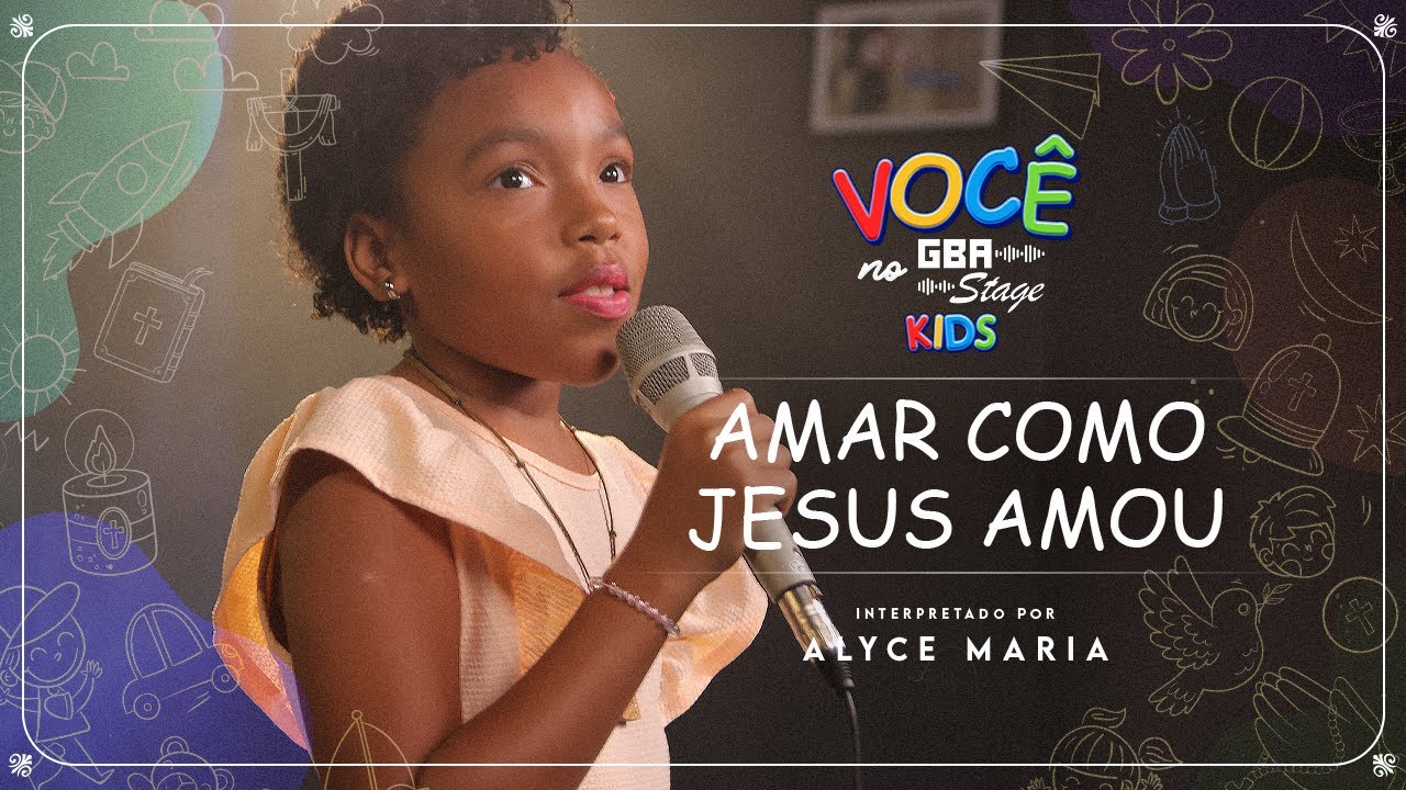 Amar Como Jesus Amou - Alyce Maria | GBA Stage - YouTube