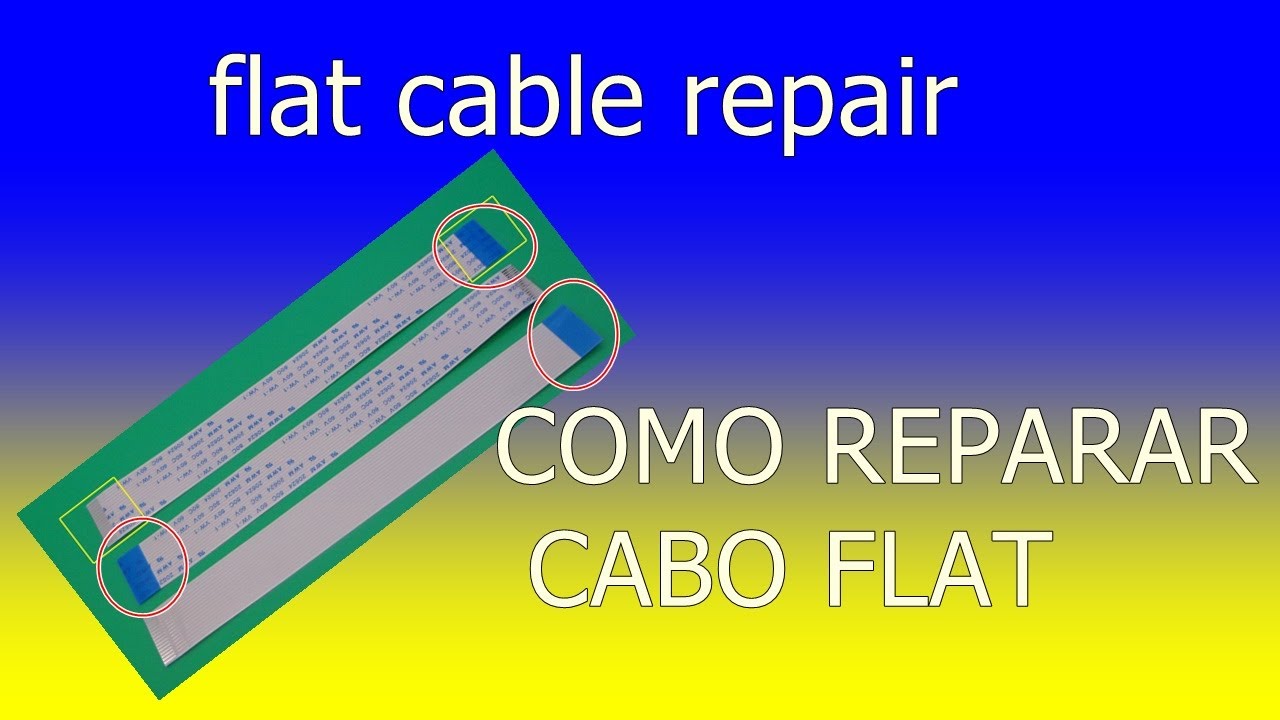 Como reparar cabo flet - flat cable repair - YouTube