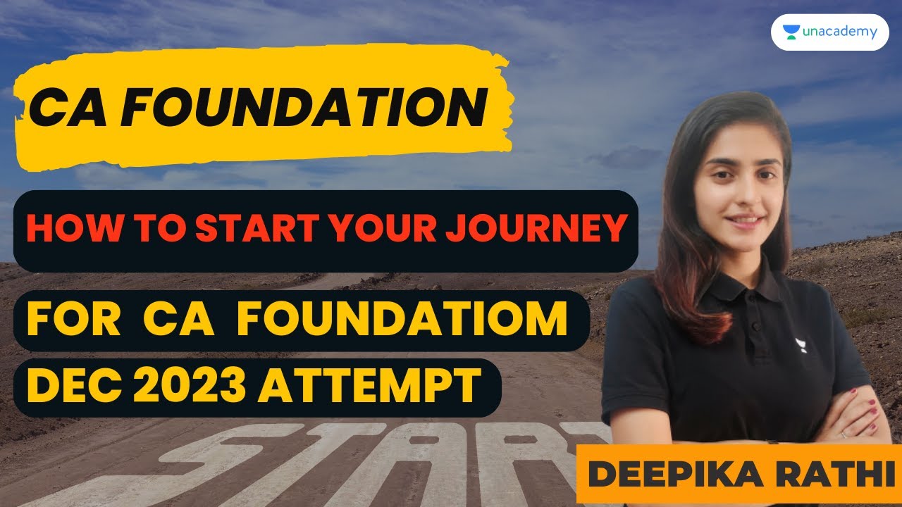 How to Start Your Journey for CA Foundation | Dec 2023 Attempt ...