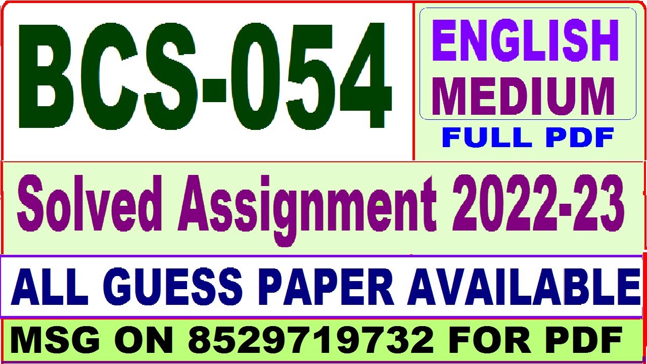 bcs 054 solved assignment 2022-23 / bcs 54 solved assignment in english ...
